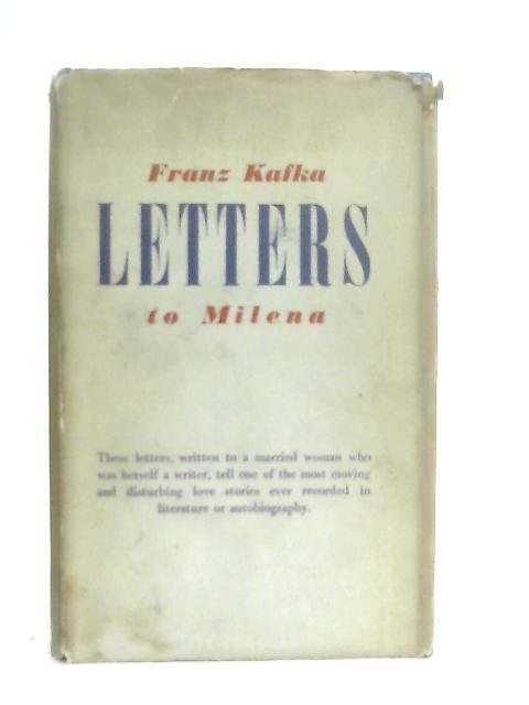 Letters To Milena By Franz Kafka Fair 1953 World Of Rare Books