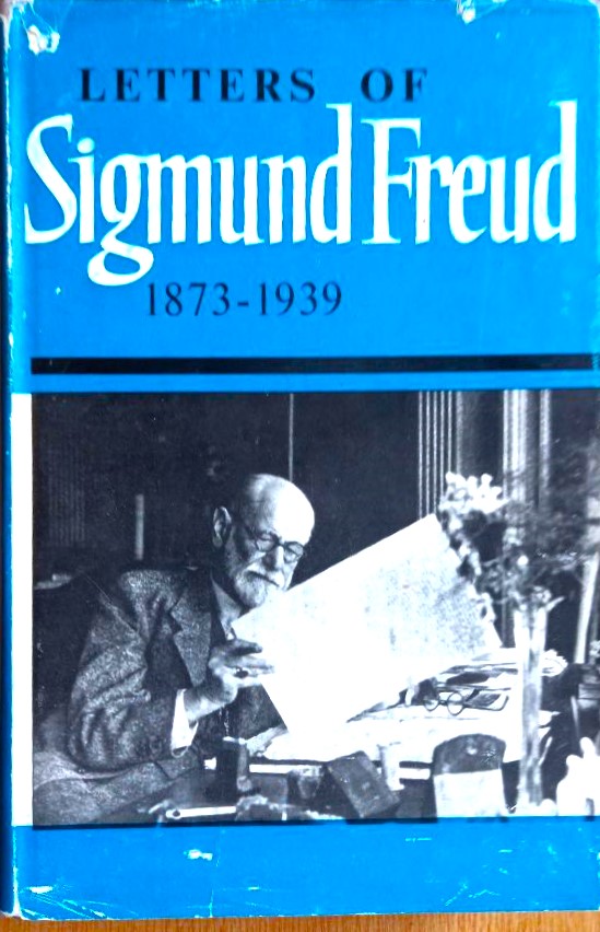 THE LETTERS OF SIGMUND FREUD 1873-1939 by FREUD, Ernest (ed.) trans ...