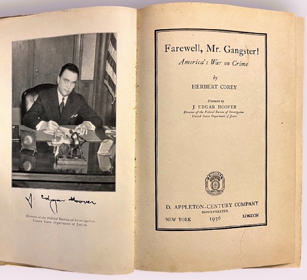 Farewell Mr. Gangster! America's War on Crime. by Herbert Corey; J. Edgar Hoover: Fair hardcover ...