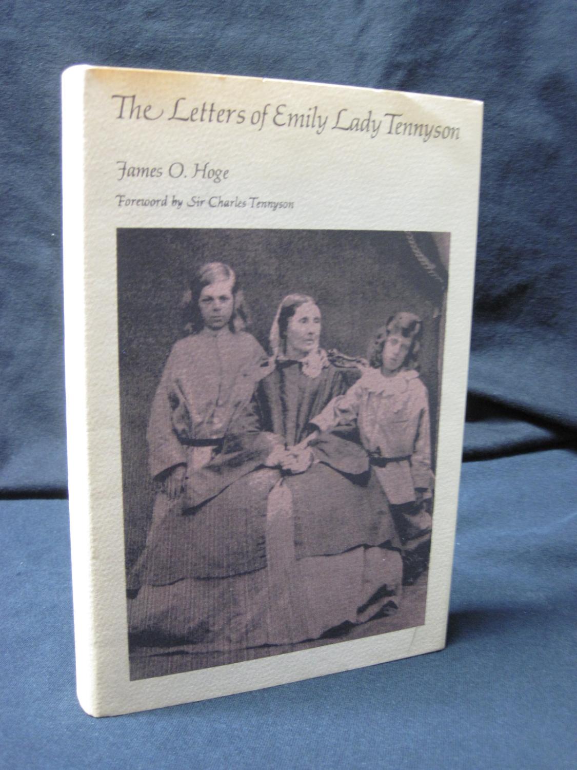 The Letters of Emily Lady Tennyson by Tennyson, Barone Emily Sellwood ...
