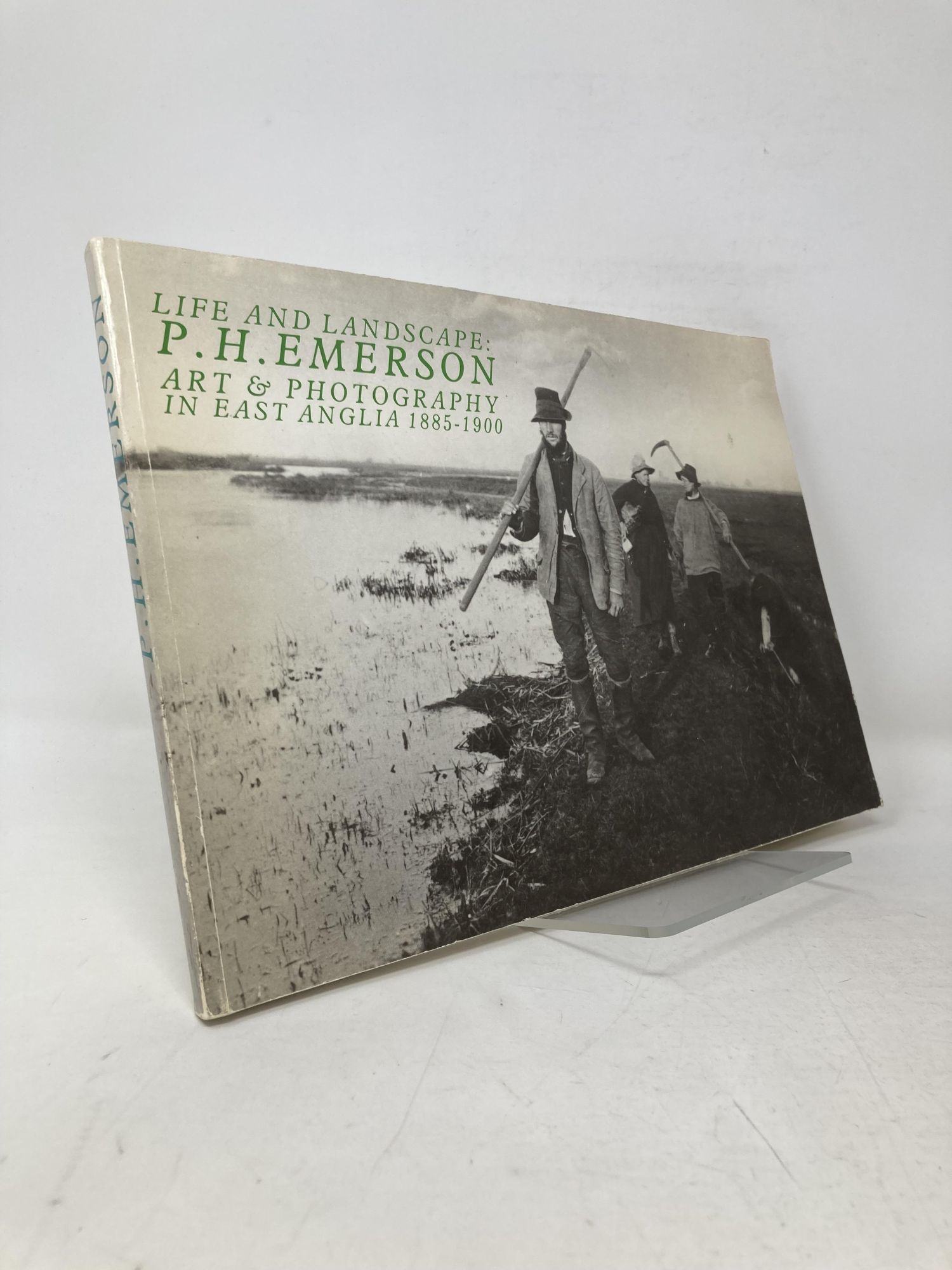 Life and landscape: P.H. Emerson : art & photography in East Anglia ...