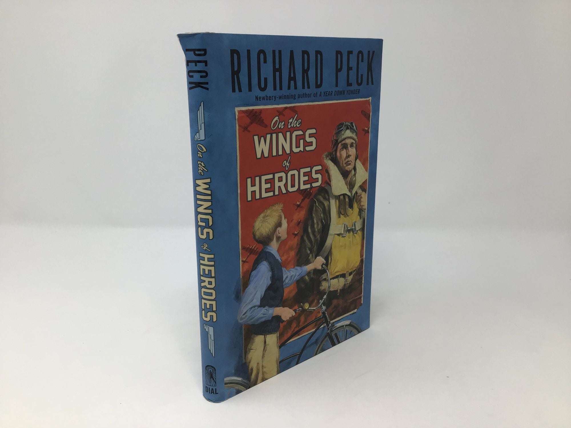 On the Wings of Heroes by Peck, Richard: Like New Hardcover (2007 ...