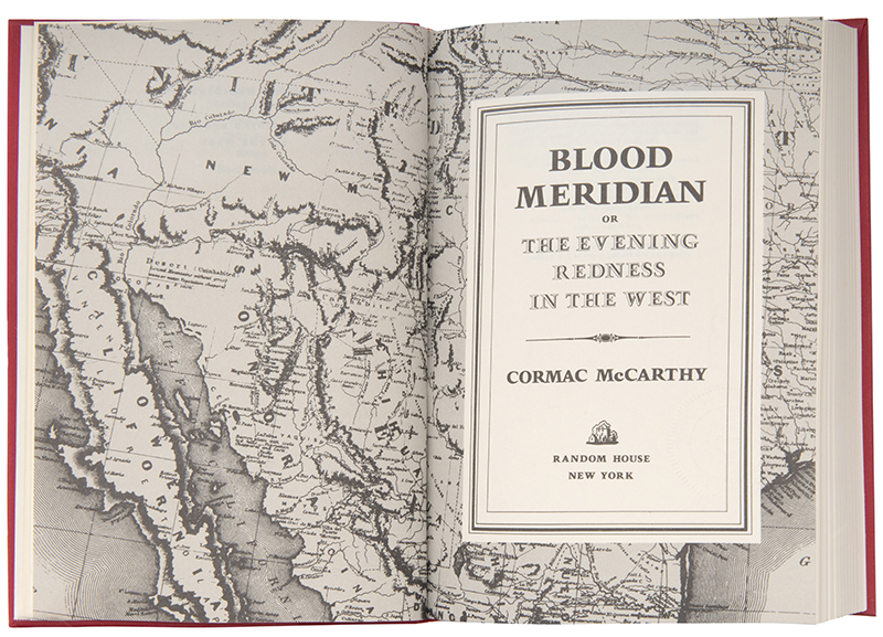 Blood Meridian. of The Evening Redness in the West. by McCARTHY, Cormac ...