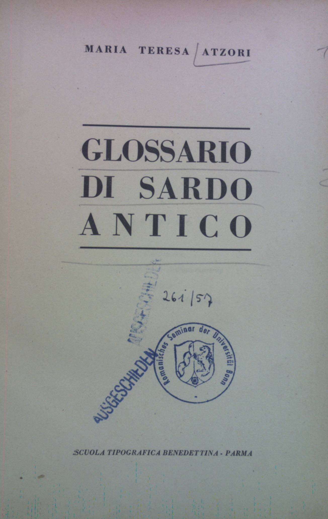 Glossario di Sardo Antico von Atzori, Maria Teresa:: Gut gebundene ...
