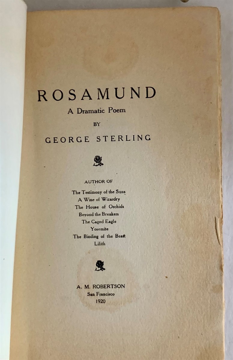 Rosamund A Dramatic Poem by Sterling, George: Good Paperback (1920 ...