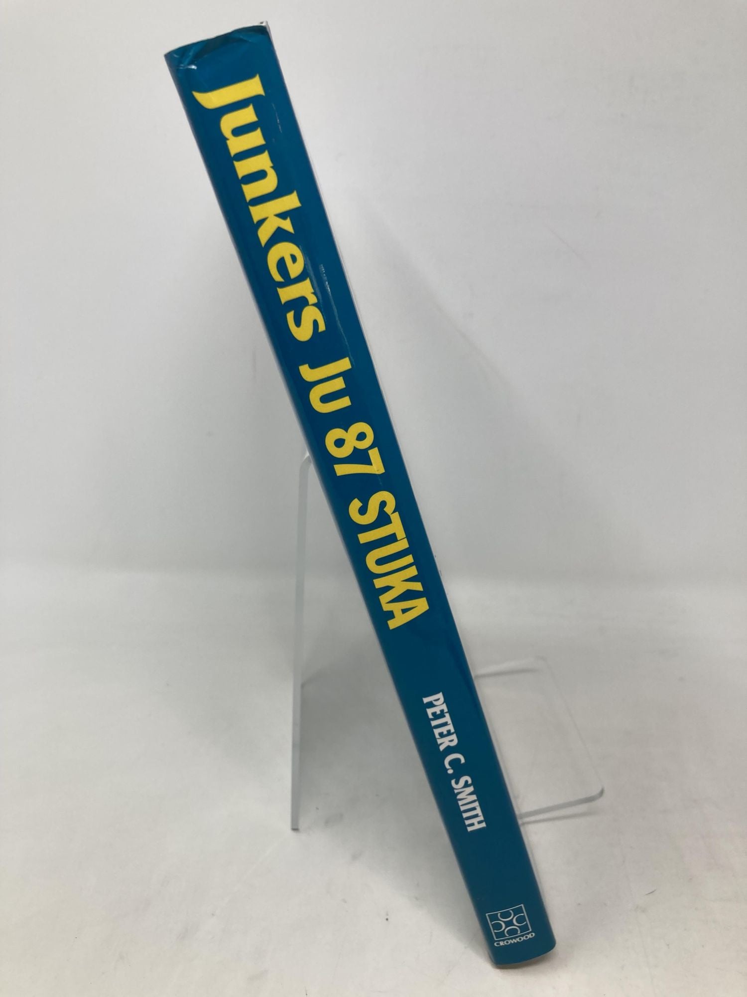 Junkers Ju 87 Stuka by Smith, Peter C.: Like New Hardcover (1998) First ...