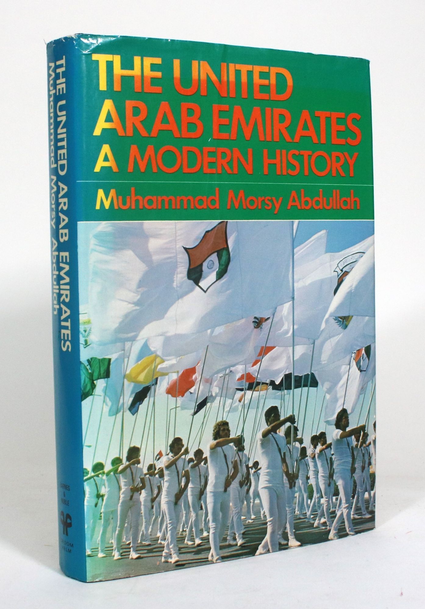 The United Arab Emirates: A Modern History de Abdullah, Muhammad Morsy ...