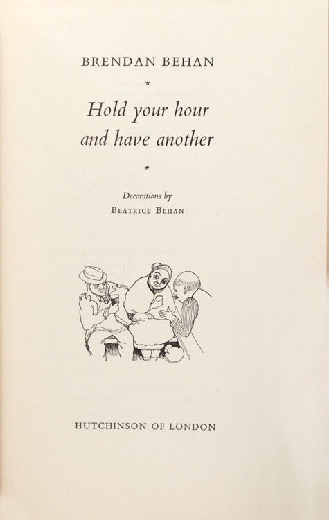 Hold Your Hour and Have Another von Behan, Brendan: (1963) First ...