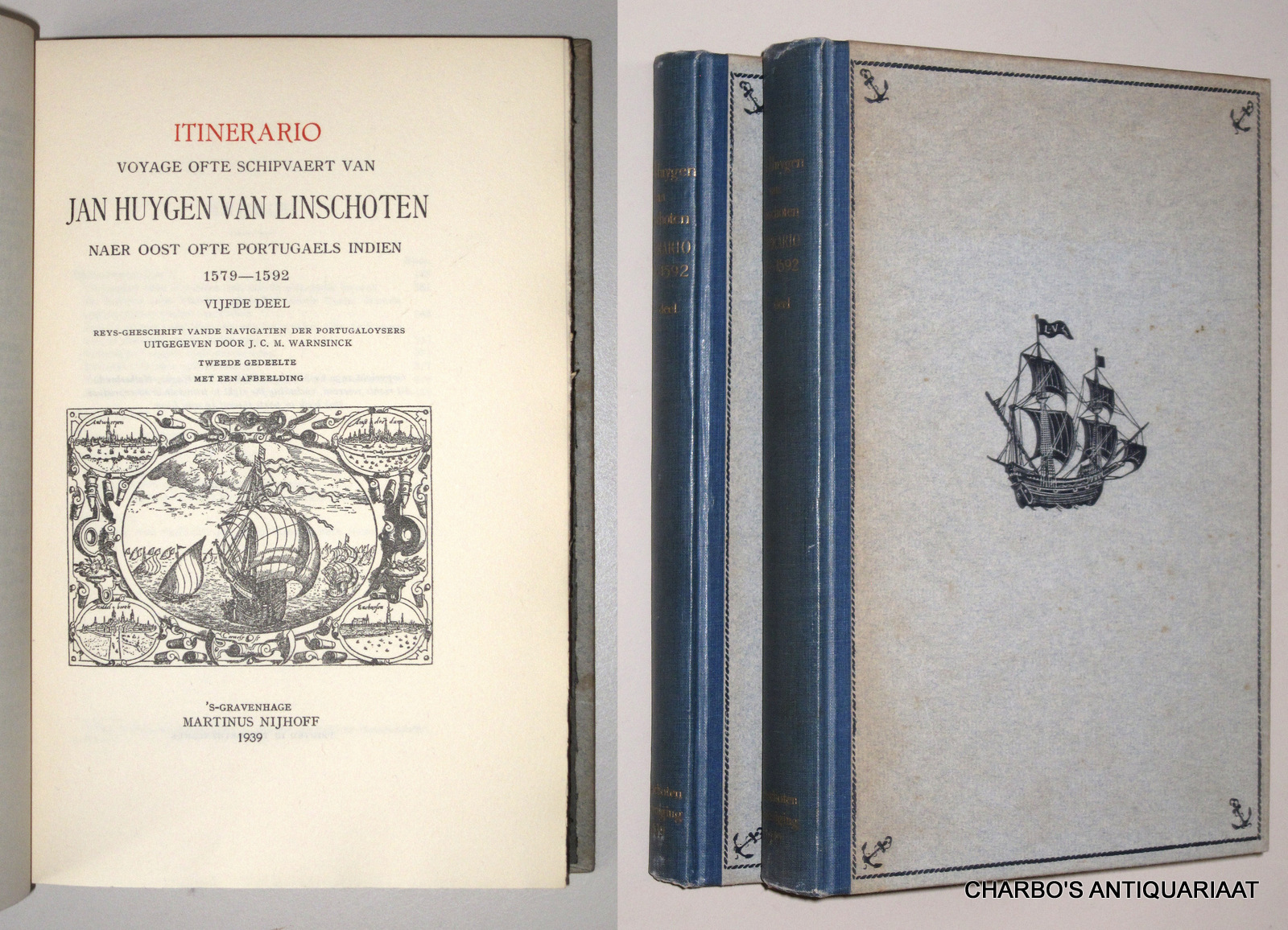 Itinerario: Voyage ofte schipvaert van Jan Huygen van Linschoten naar ...