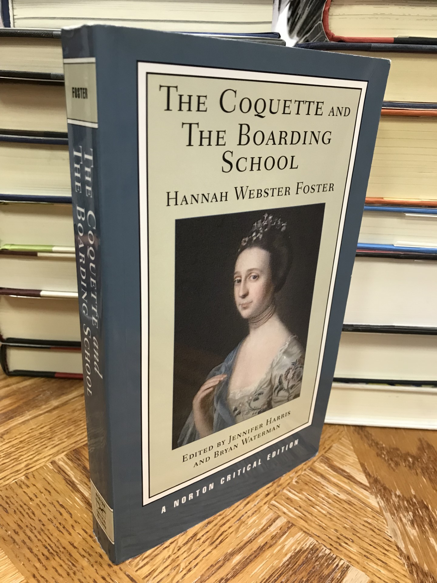 The Coquette and The Boarding School: Authoritative Texts - Sources and ...