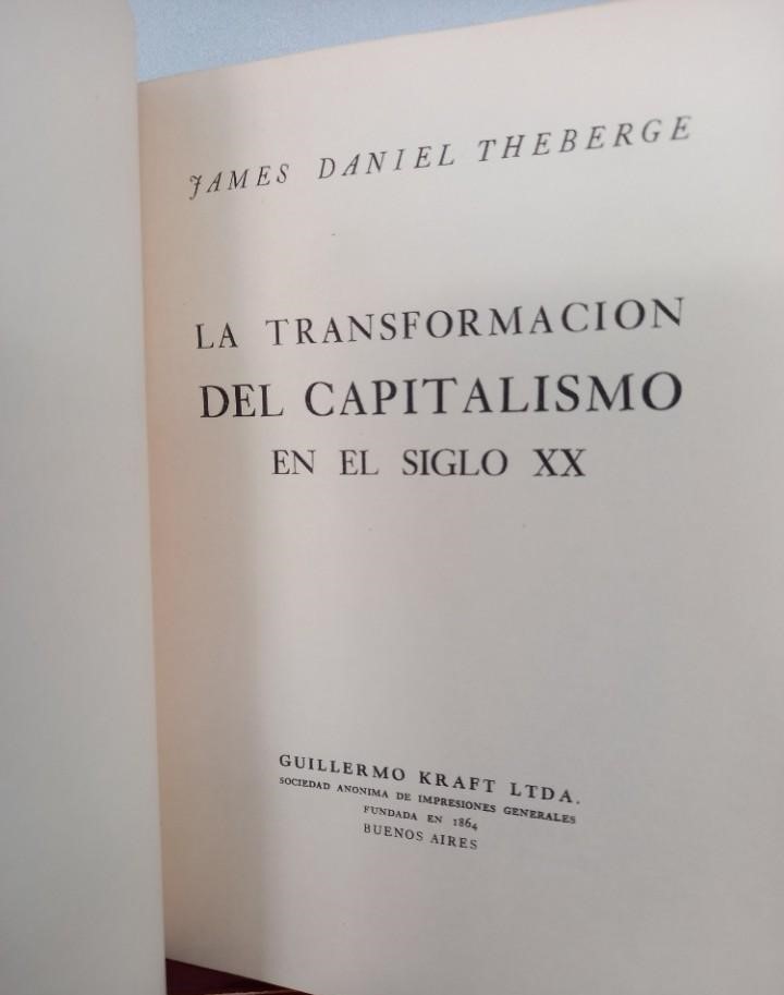 La transformación del Capitalismo en el Siglo XX de James Daniel ...