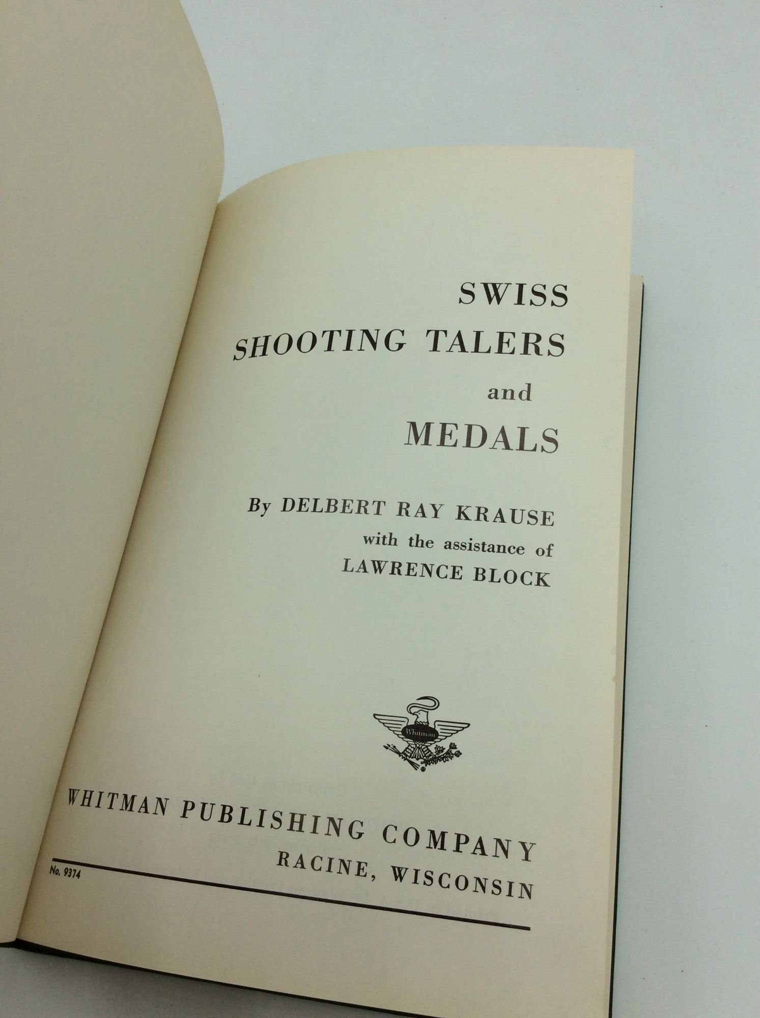 SWISS SHOOTING TALERS AND MEDALS by Delbert Ray Krause with Lawrence ...