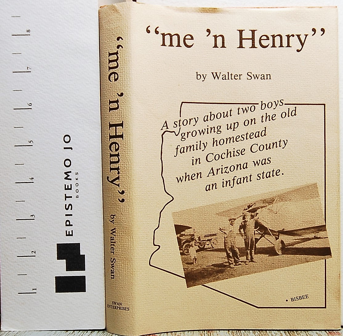 "me 'n Henry": A story about two boys growing up on the old family ...
