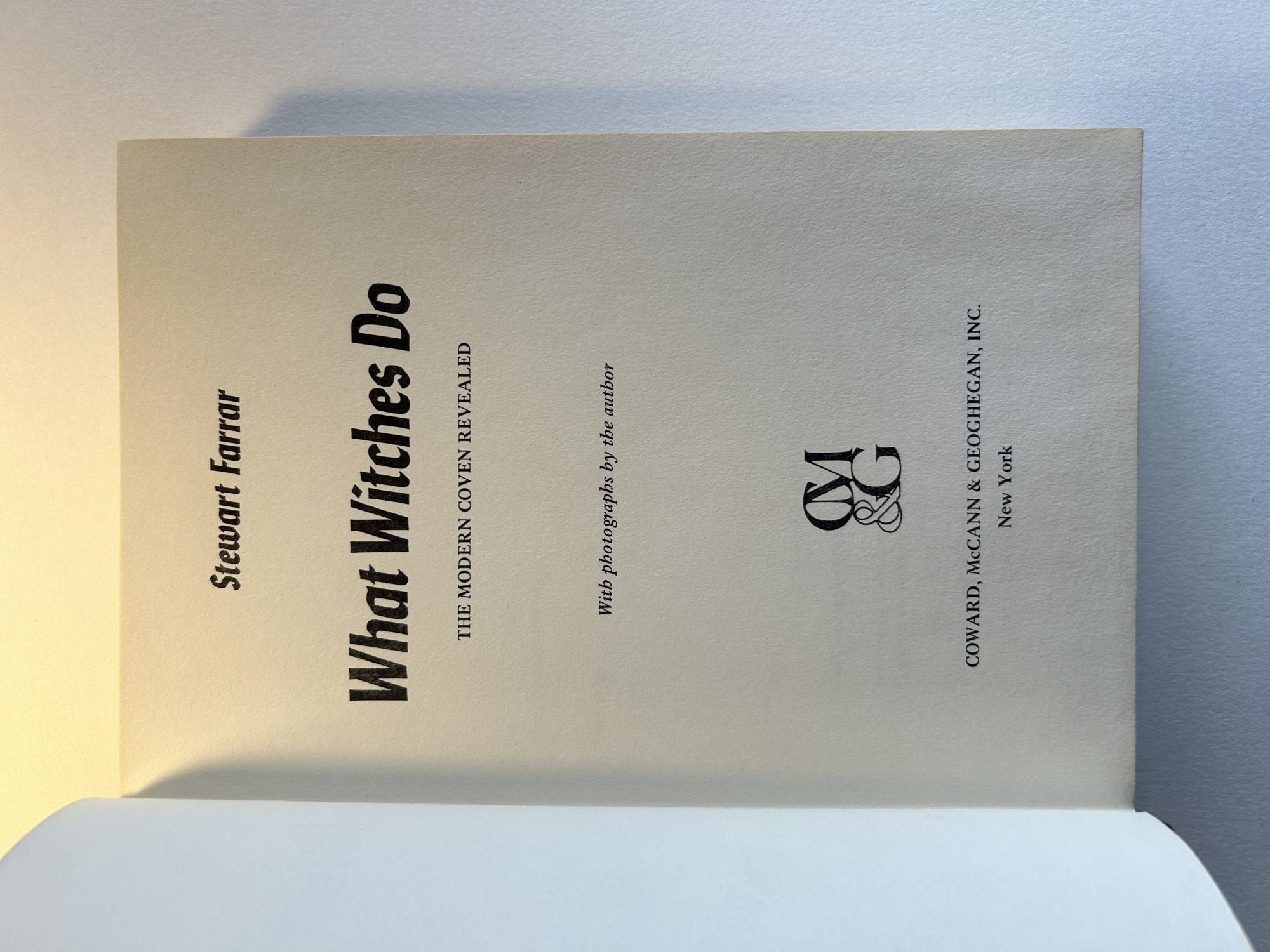 What Witches Do: The Modern Coven Revealed. with photographs by the ...