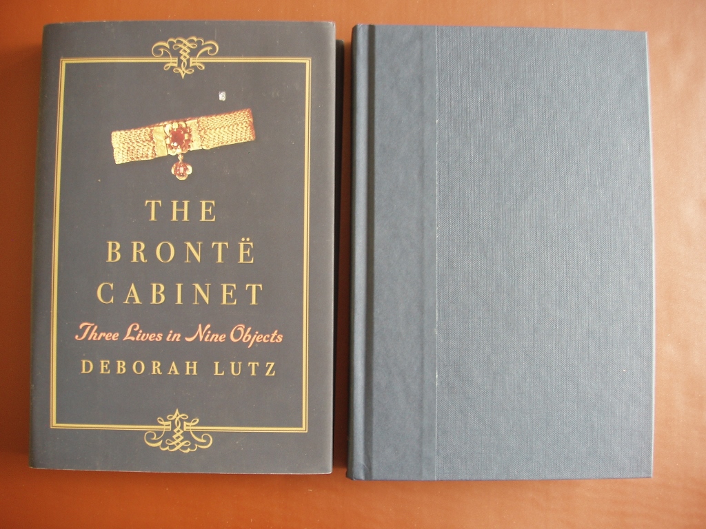 The Bronte Cabinet - Three Lives in Nine Objects by Lutz, Deborah: New ...
