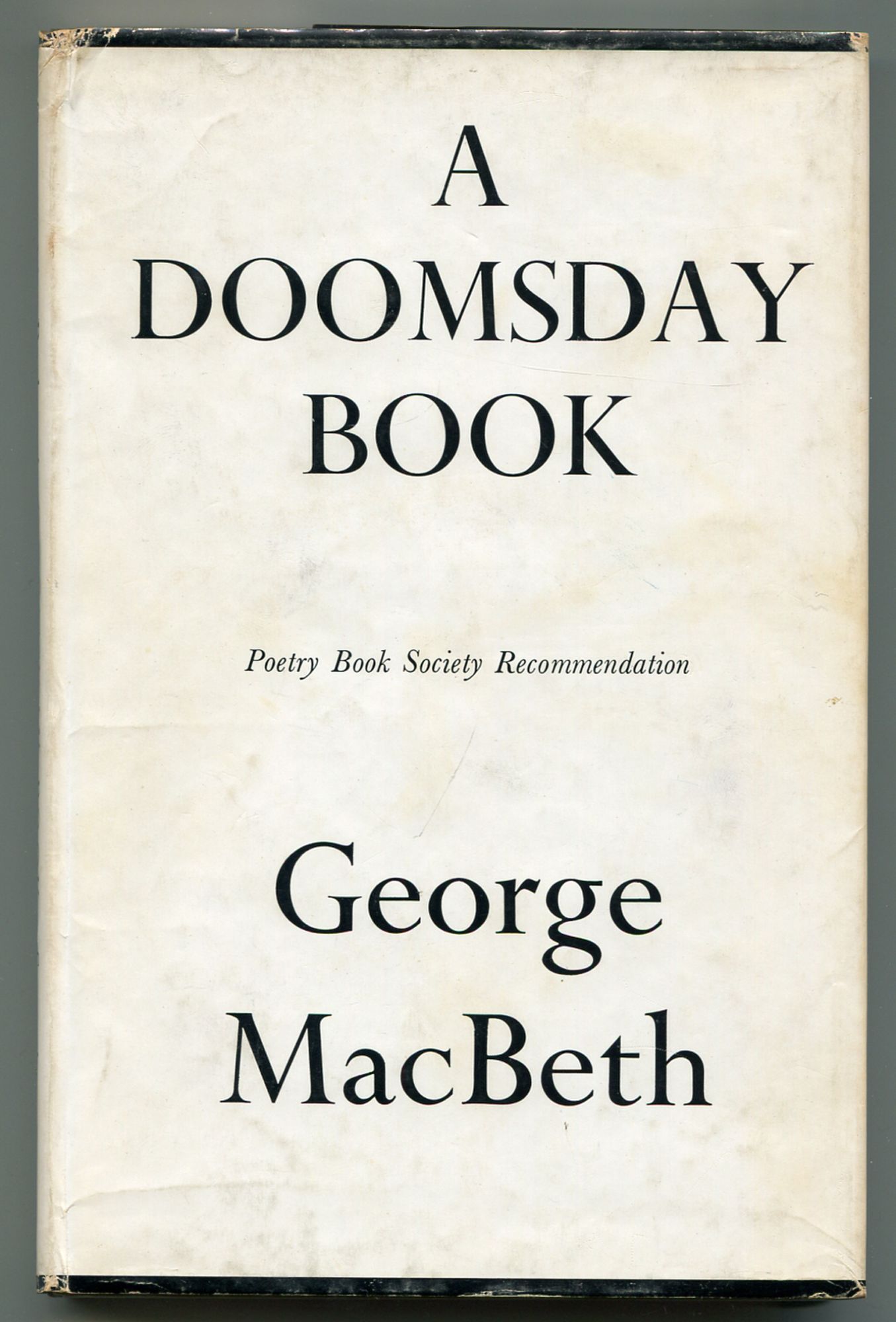 A Doomsday Book: Poems and Poem-Games by MacBETH, George: Near Fine ...