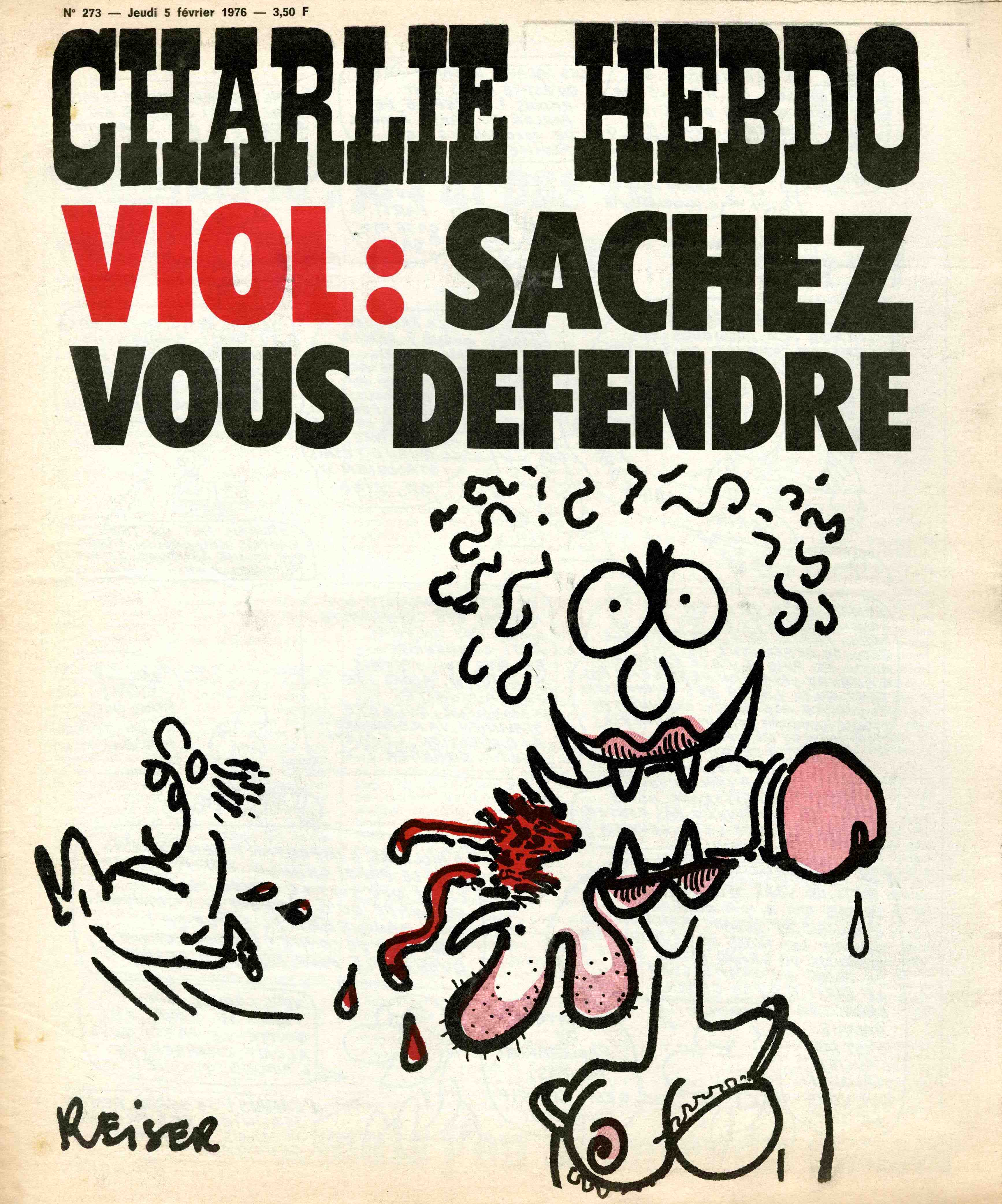"CHARLIE HEBDO N°273 du 5/2/1976" REISER : VIOL SACHEZ VOUS DÉFENDRE ...