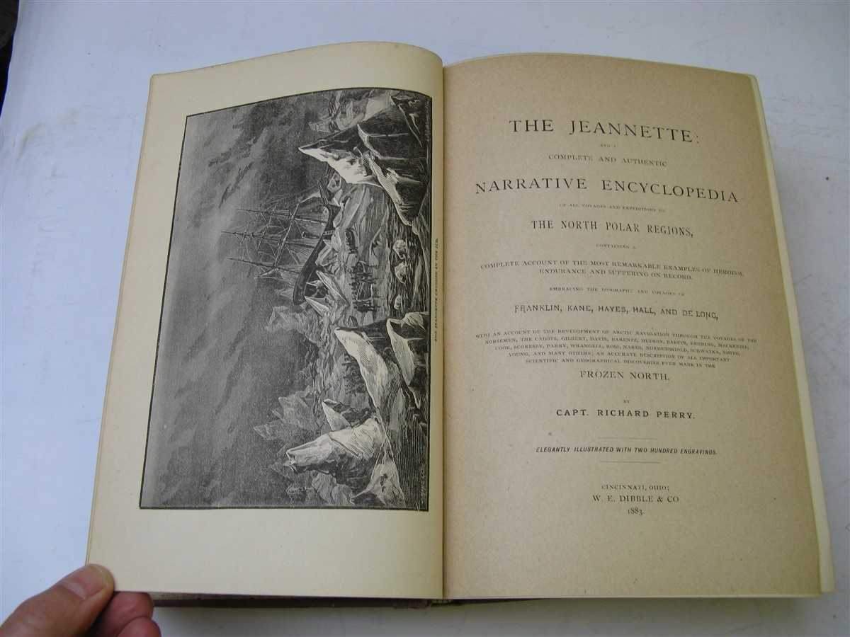 THE JEANNETTE: And a Complete and Authentic Narrative Encyclopedia of ...