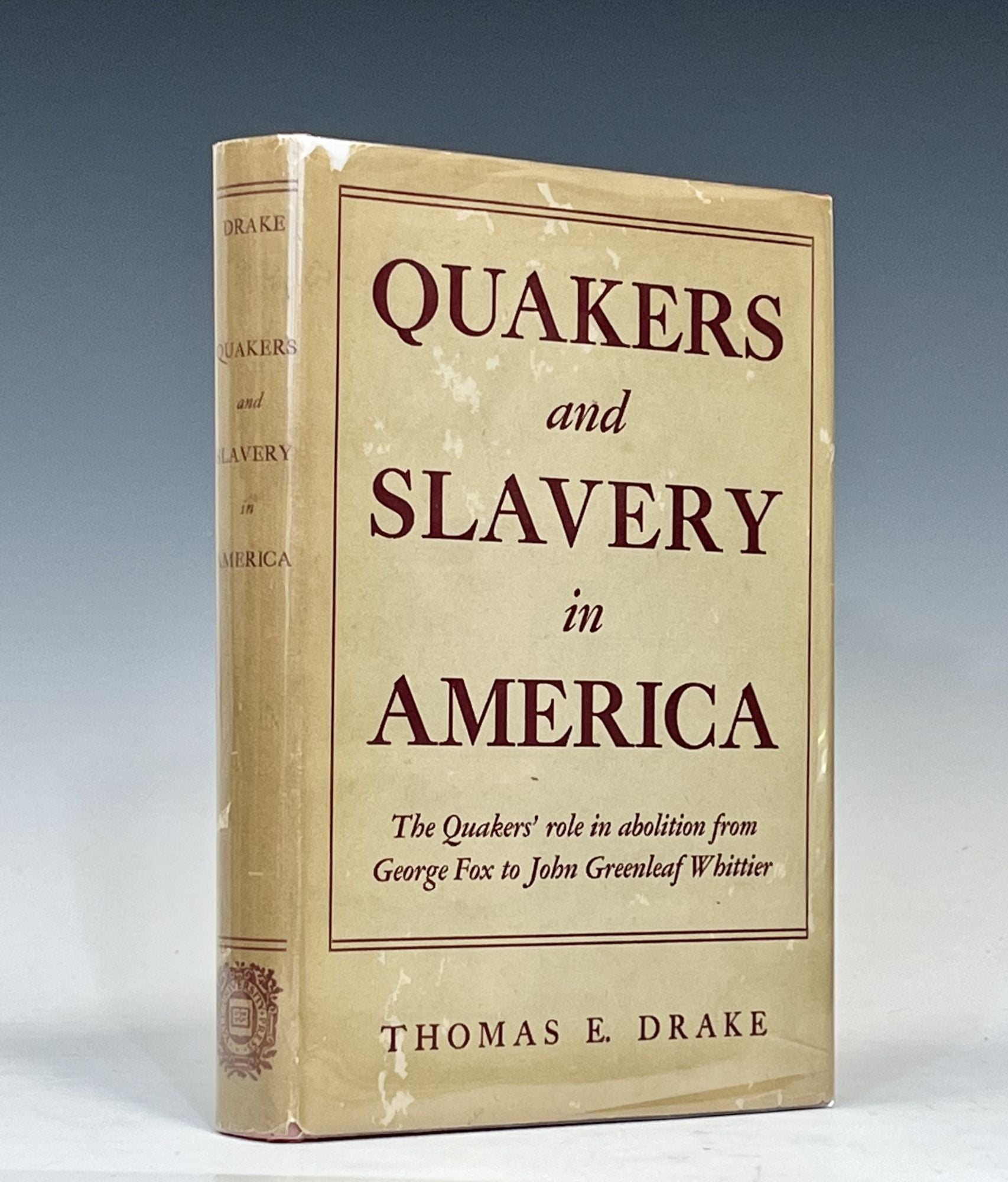 Quakers and Slavery in America by Drake, Thomas E.: Very Good (1950 ...