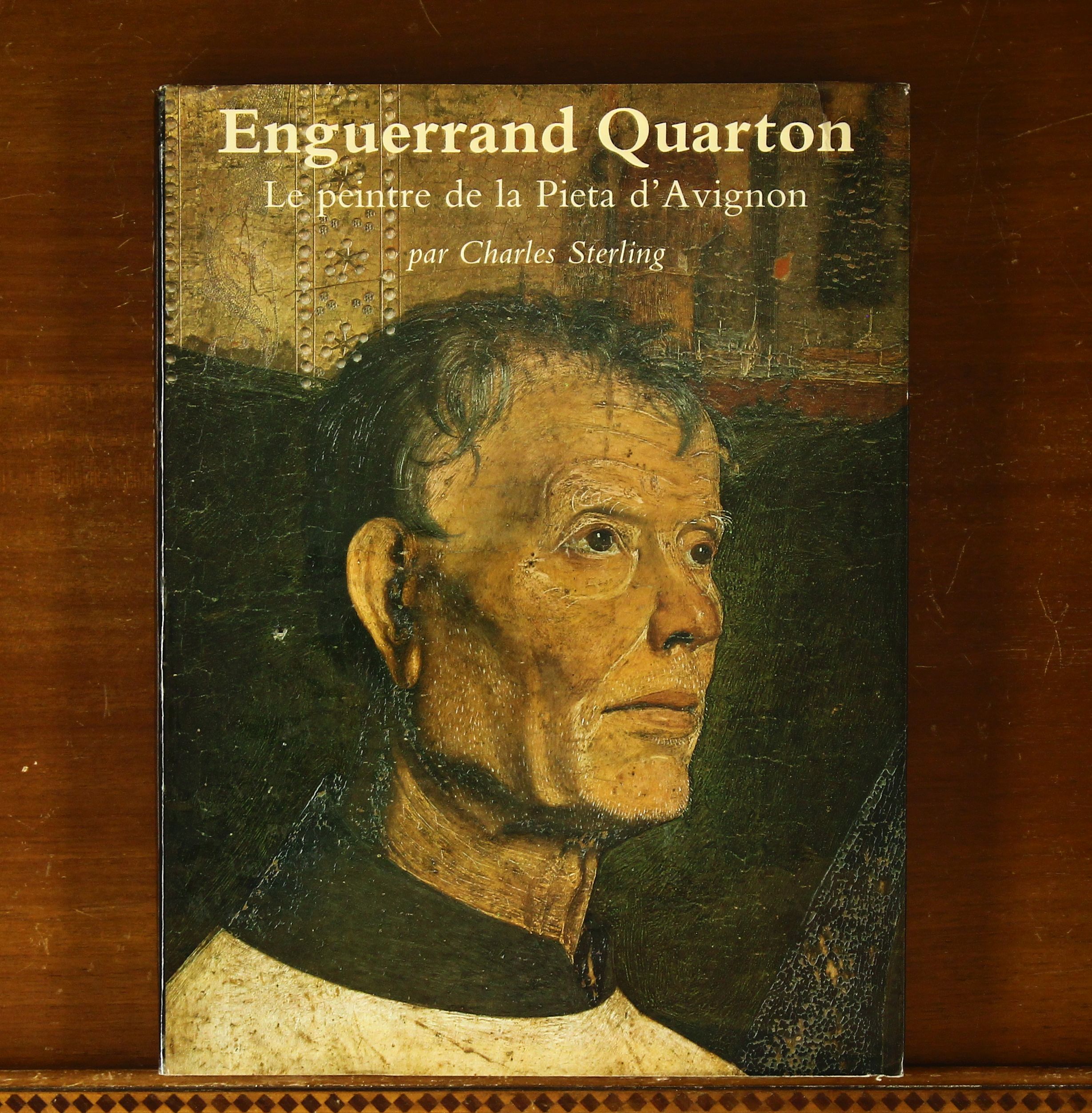 Enguerrand Quarton: Le peintre de la Pieta d'Avignon (French Edition ...