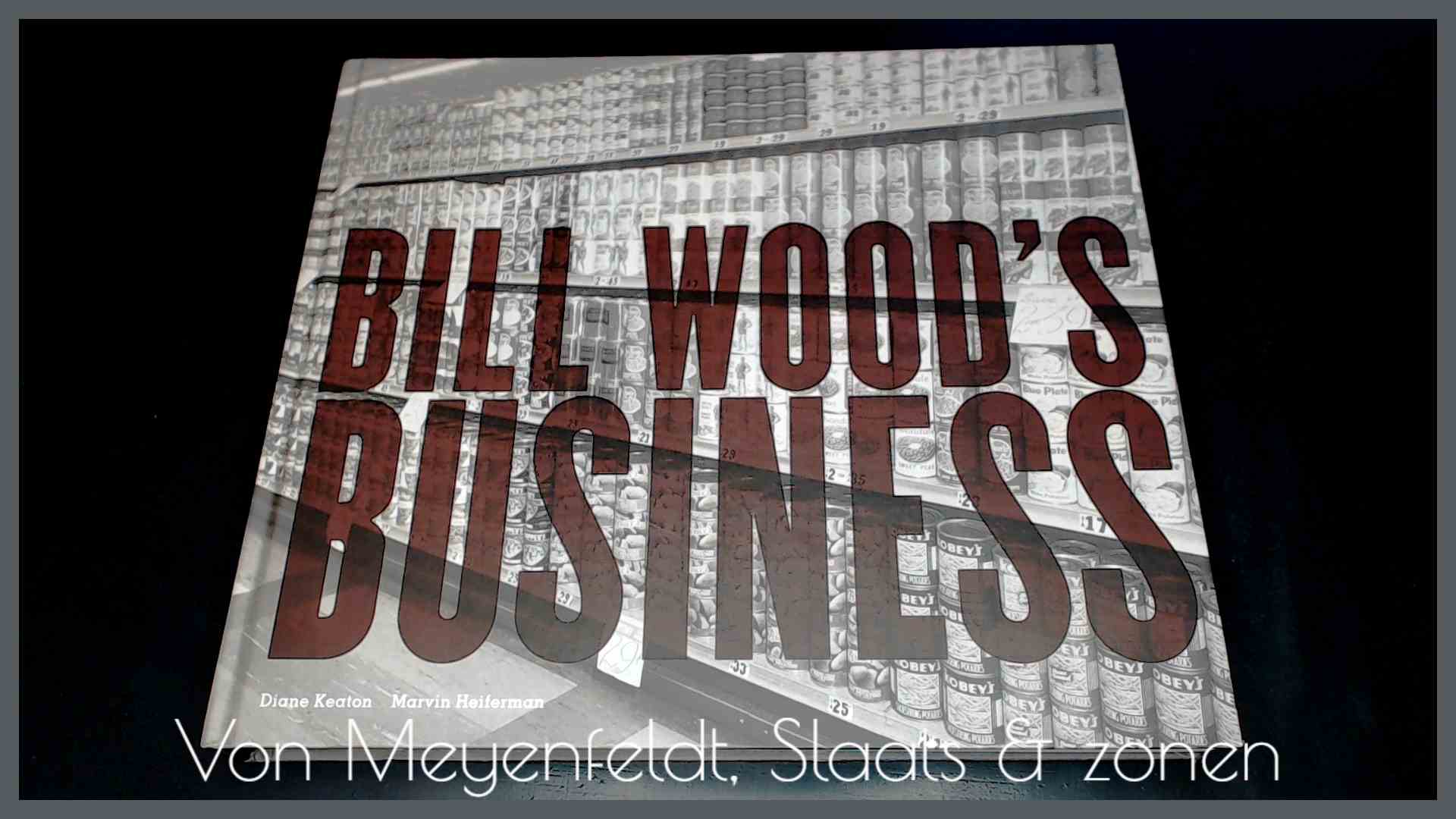 Bill Wood's business by Keaton, Diane - Marvin Heiferman: Very Good ...