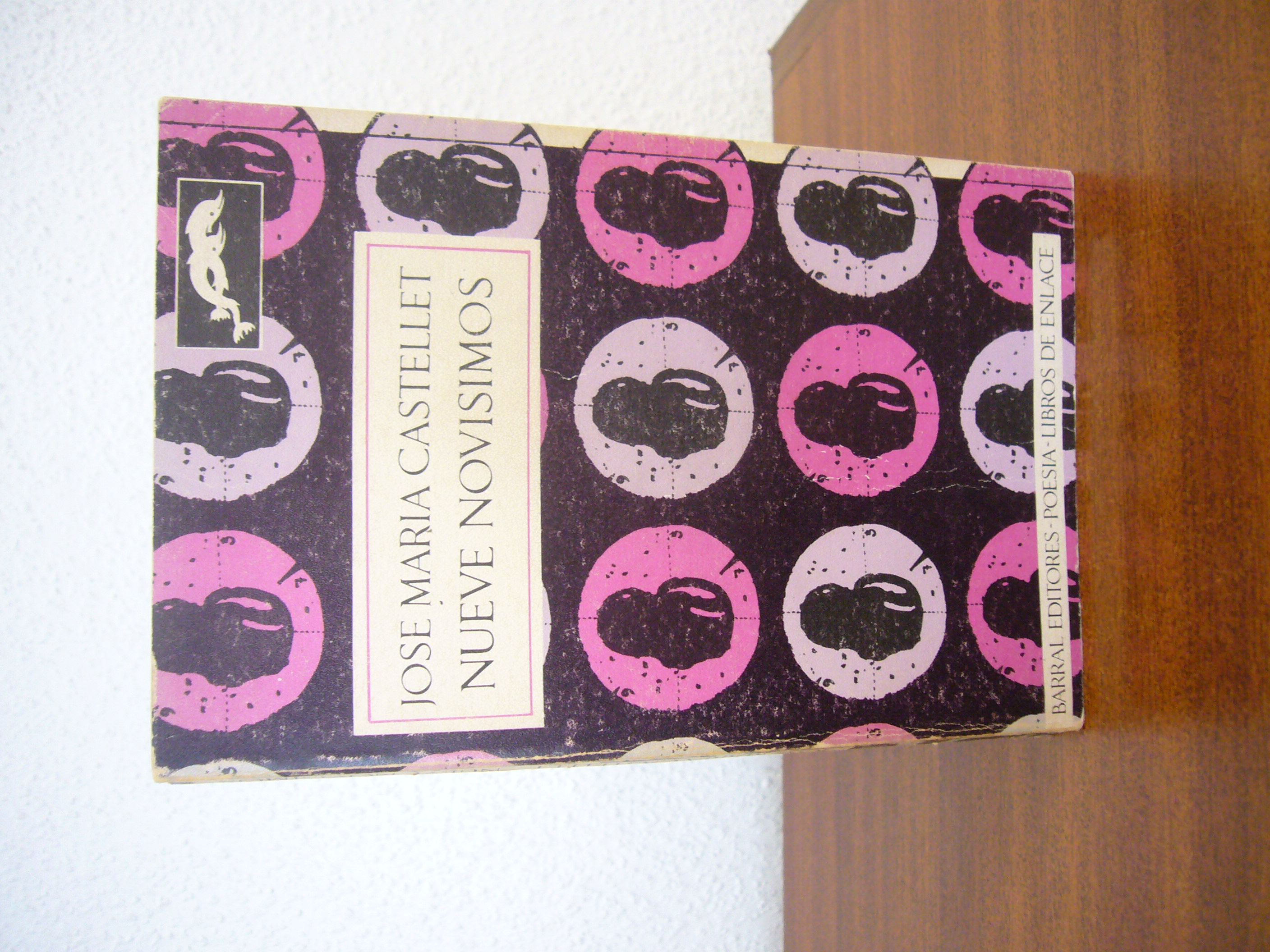 NUEVE NOVÍSIMOS POETAS ESPAÑOLES by JOSÉ MARÍA CASTELLET (ED ...