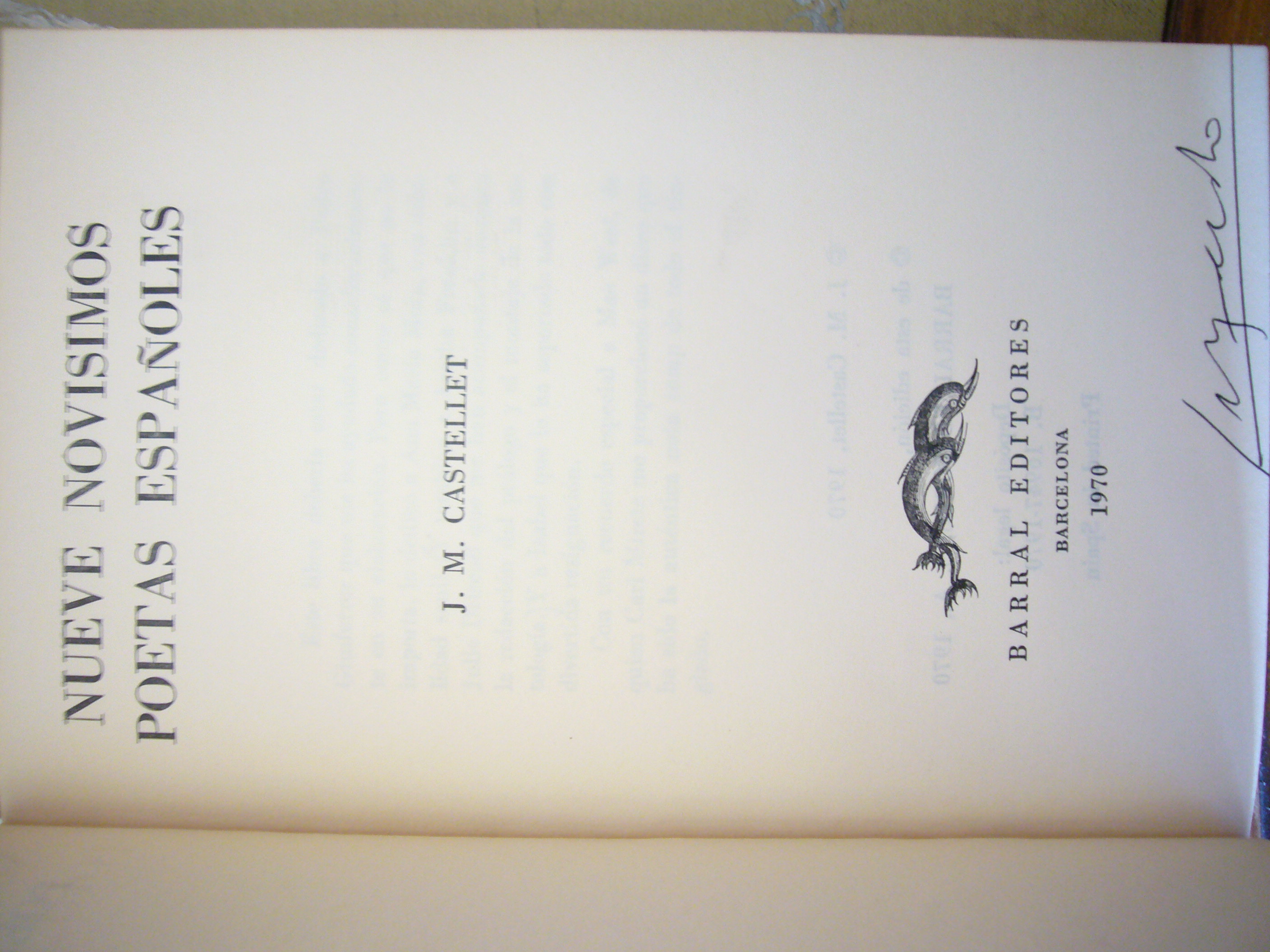 NUEVE NOVÍSIMOS POETAS ESPAÑOLES by JOSÉ MARÍA CASTELLET (ED ...