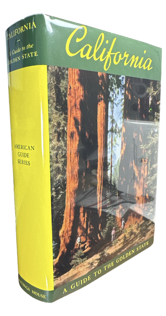 California - Guide To The Golden State - American Guide Series by ...