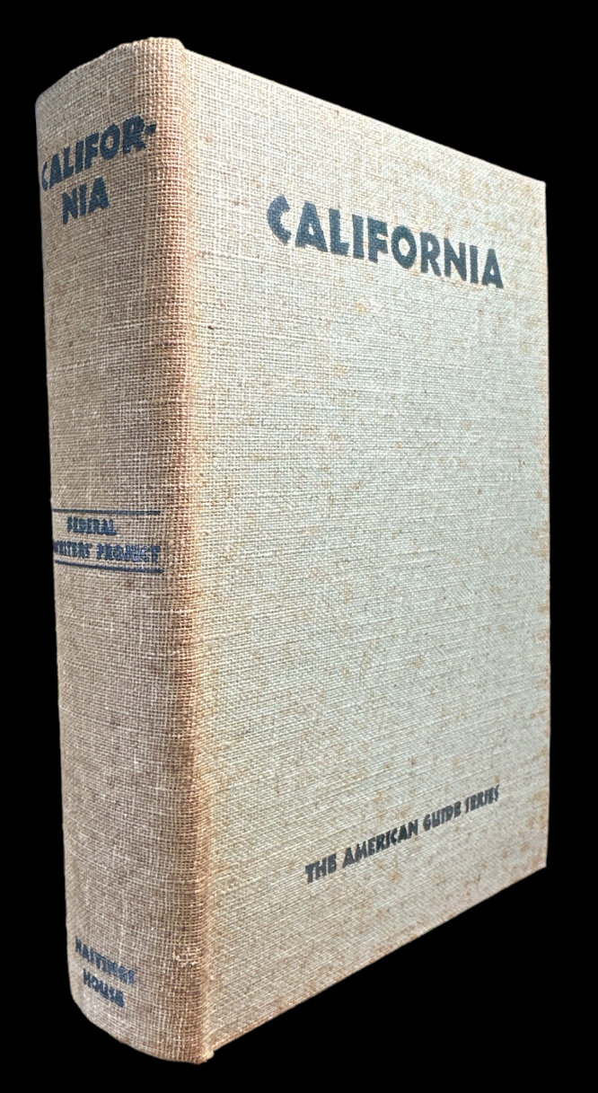 California - Guide To The Golden State - American Guide Series by ...