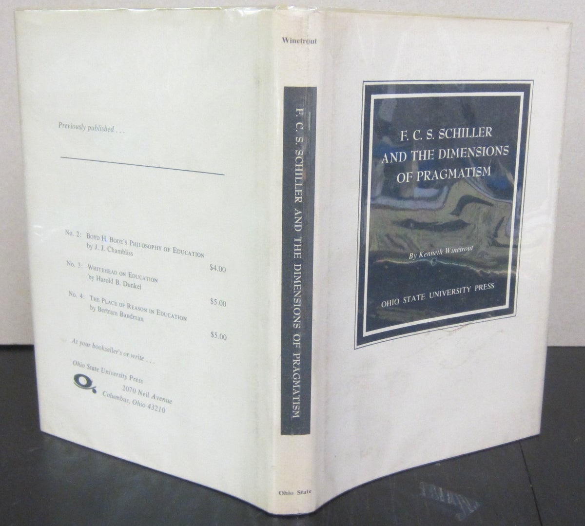 F. C. S. Schiller and the Dimensions of Pragmatism by Winetrout ...