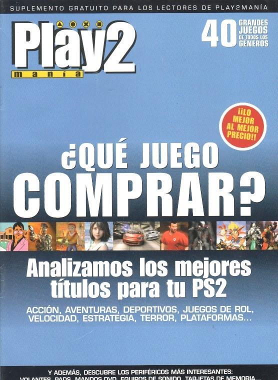 Play2 Mania Suplemento No. 50: ¿Que juego comprar? Analizamos los ...