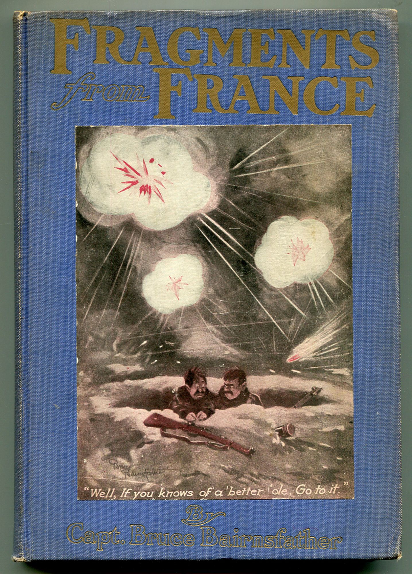 Fragments From France by BAIRNSFATHER, Captain Bruce: Very Good ...