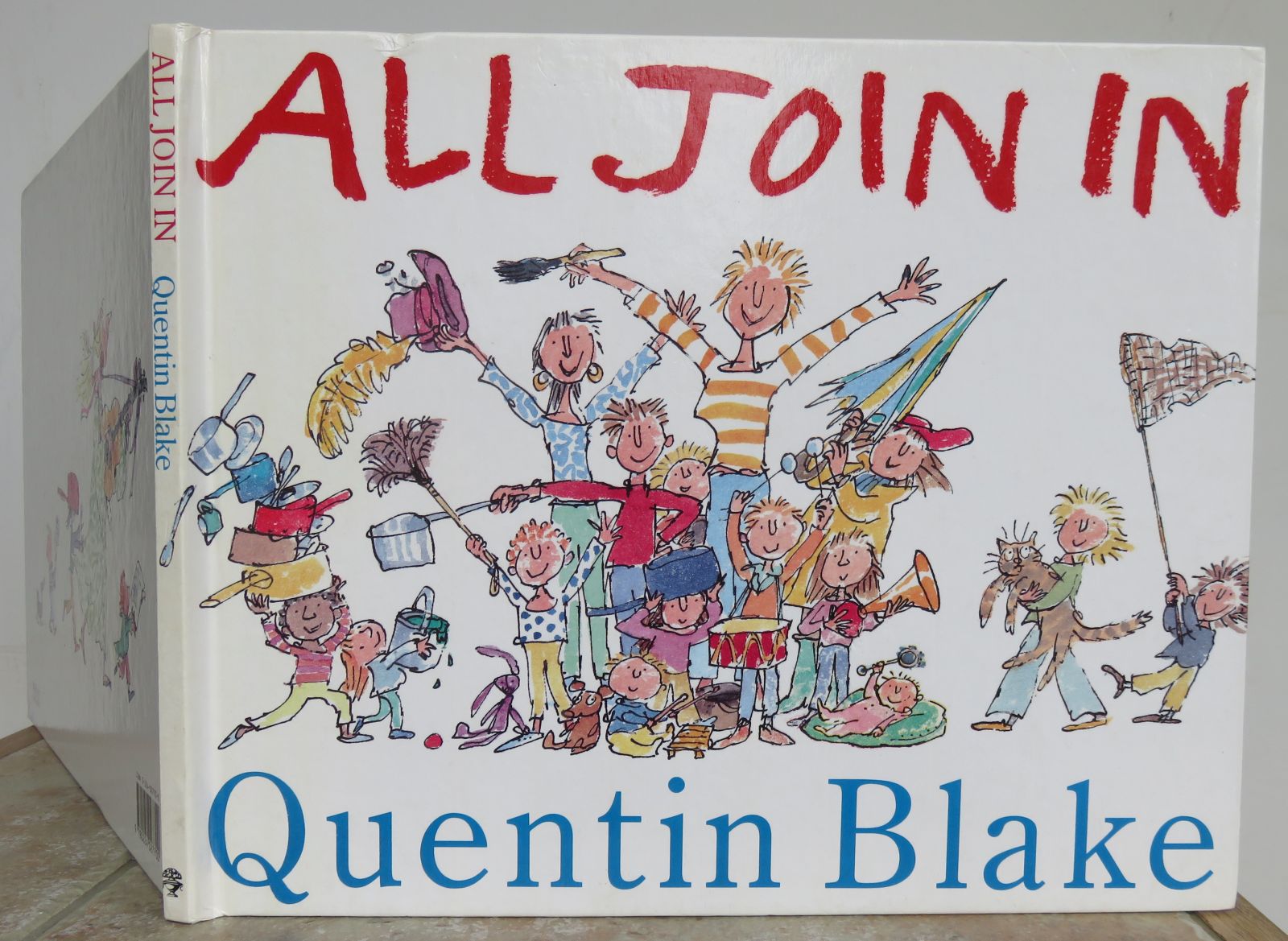 ALL JOIN IN. by BLAKE, Quentin. Written and illustrated by Blake.: Fine ...
