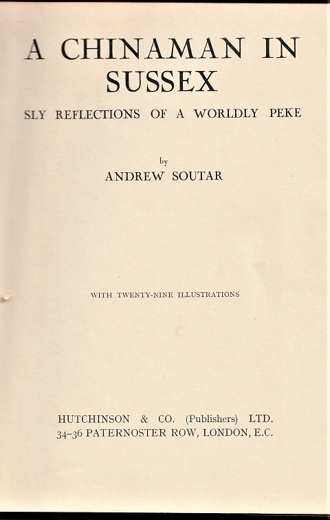 A Chinaman in Sussex. by Abdrew Soutar: Very Good Hardcover (1931) 1st ...