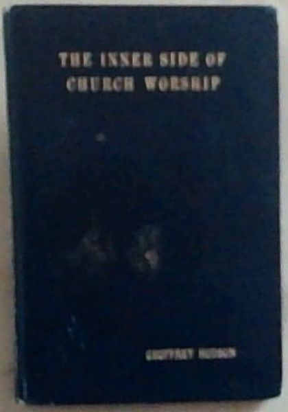 The Inner Side Of Church Worship: An Offering On The Altar Of The ...