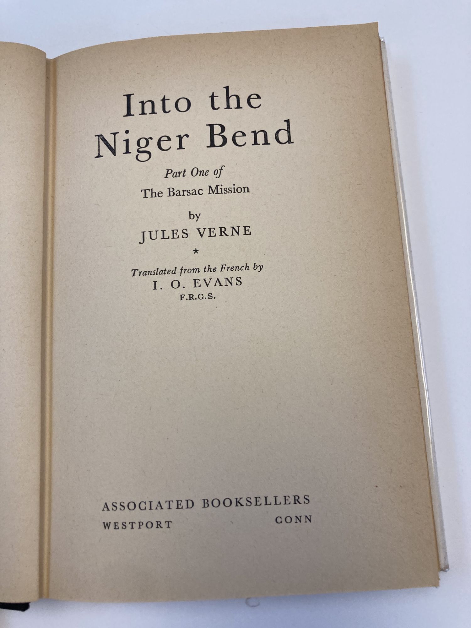 INTO THE NIGER BEND by Verne, Jules [Michel Verne]; Evans, I.O ...