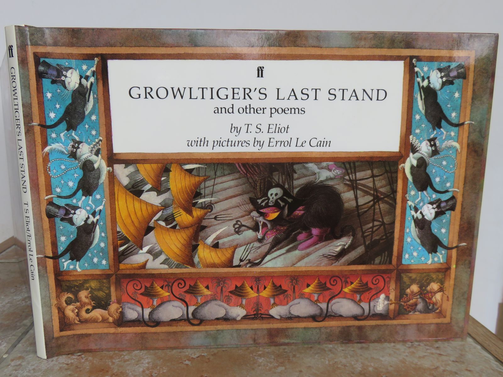 GROWLTIGER'S LAST STAND with The Pekes and the Pollicles and The Song of the Jellicles. by LE ...