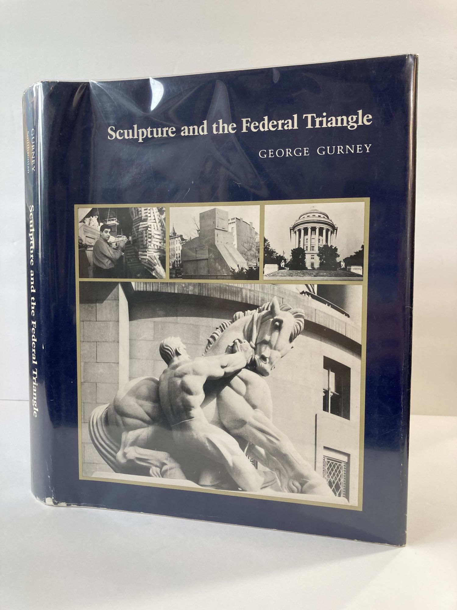 SCULPTURE AND THE FEDERAL TRIANGLE by Gurney, George: Hardcover (1985 ...
