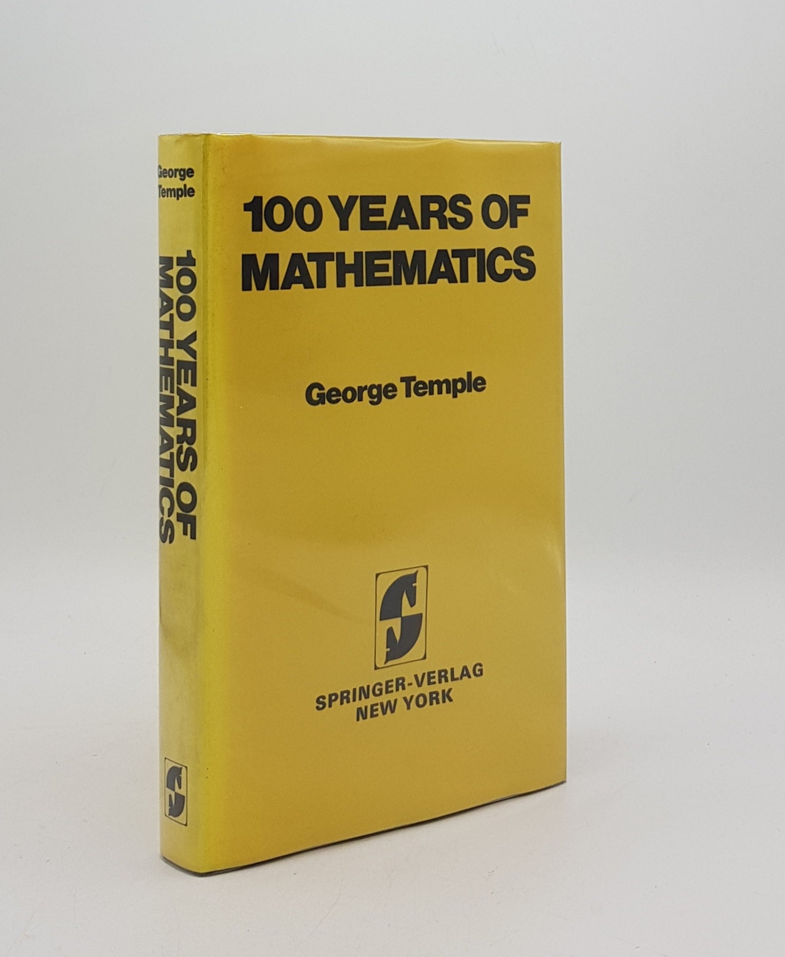 100 YEARS OF MATHEMATICS by TEMPLE George | Rothwell & Dunworth (ABA, ILAB)