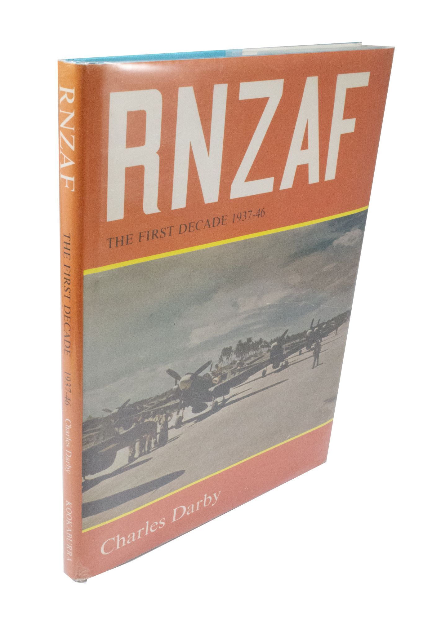 RNZAF The First Decade 1937-46 by DARBY, Charles: (1978) | Rare ...
