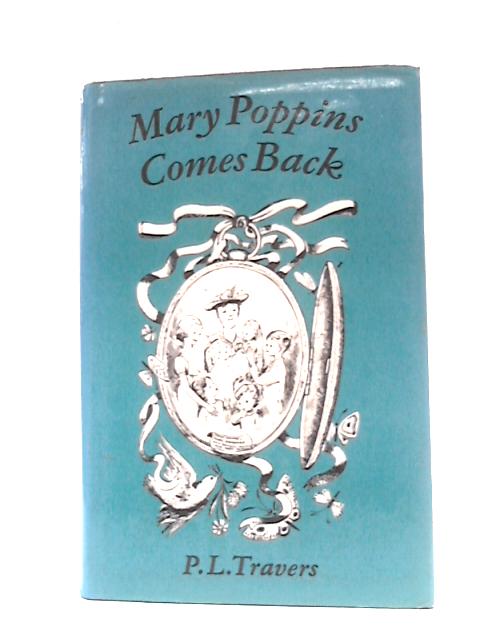 Mary Poppins Comes Back by P L Travers: Good (1982) | World of Rare Books