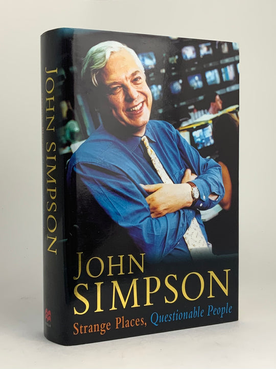 Strange Places, Questionable People by Simpson, John: Near Fine ...