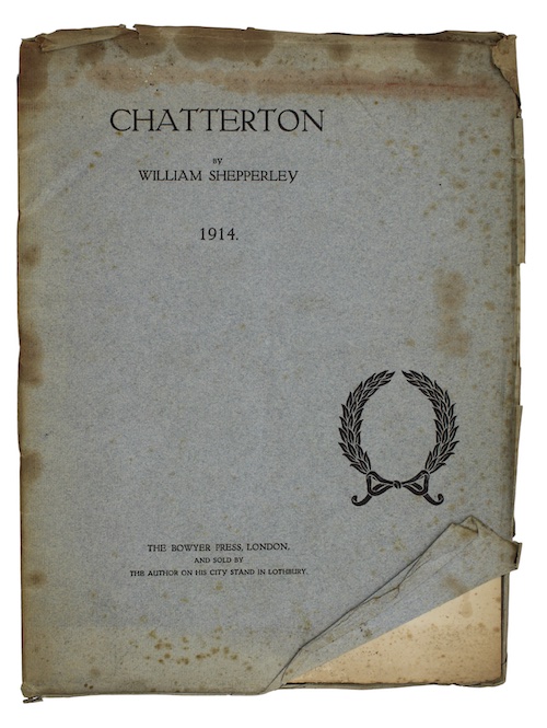 Chatterton by SHEPPERLEY, William: (1914) First edition. | Antiquates ...