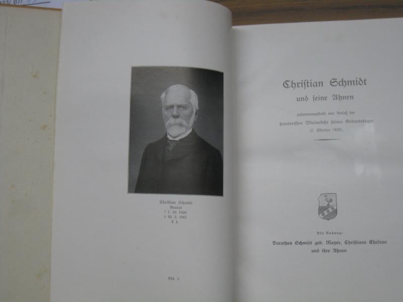 Christian Schmidt und seine Ahnen zusammengestellt aus Anlaß der ...