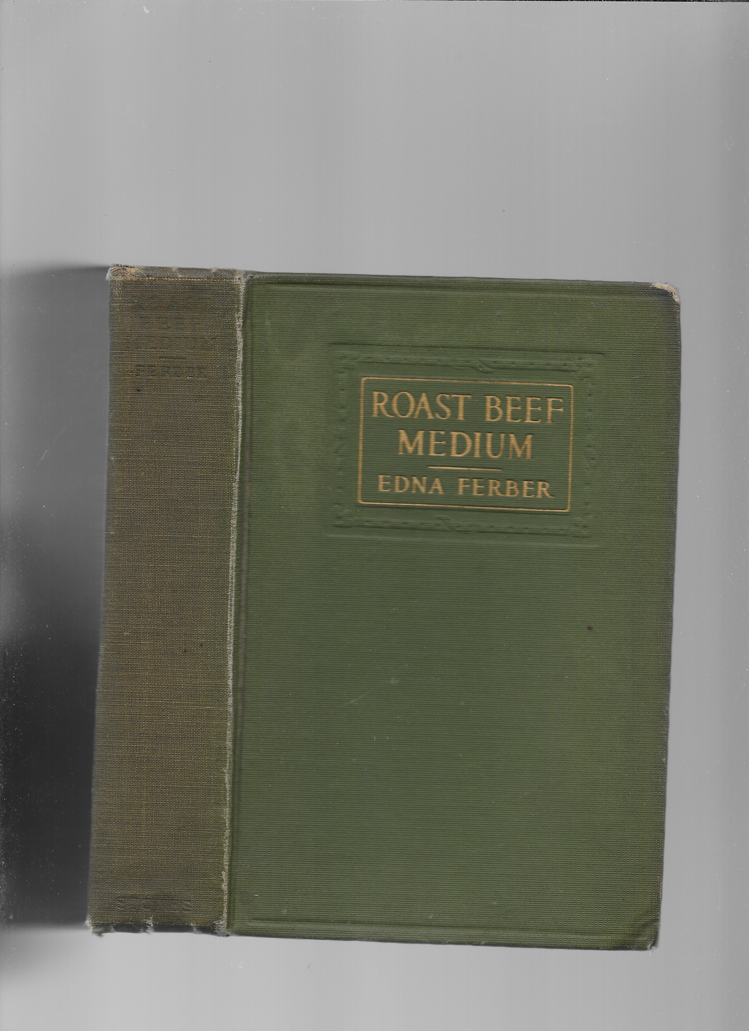Roast Beef Medium by Ferber Edna: Very Good Hardcover (1913) 1st ...