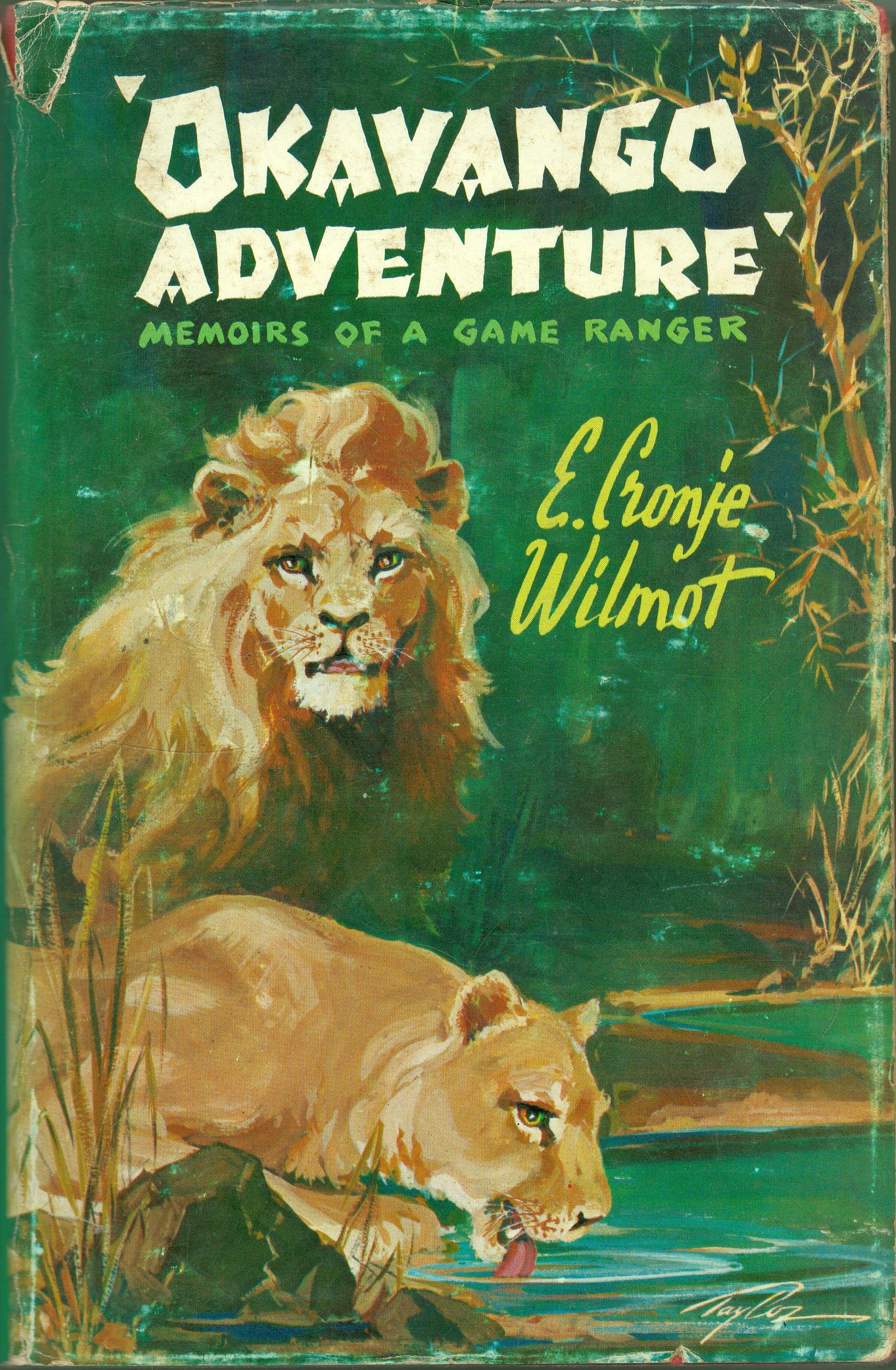 Okavango Adventure by Wilmot, E. Cronje | Christison Rare Books, IOBA SABDA