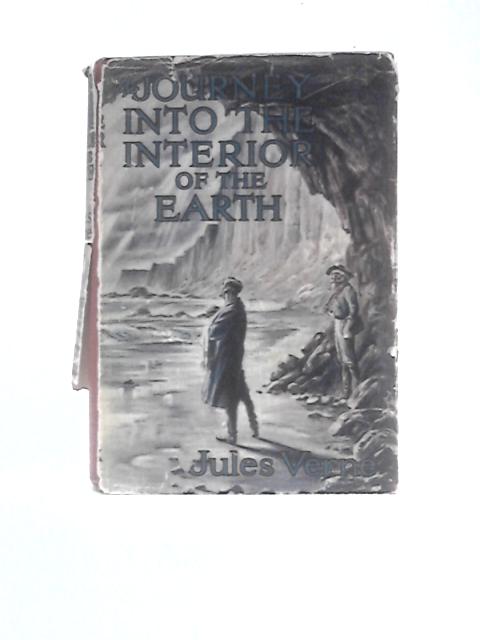 A Journey into the Interior of the Earth by Jules Verne: Good (1111 ...