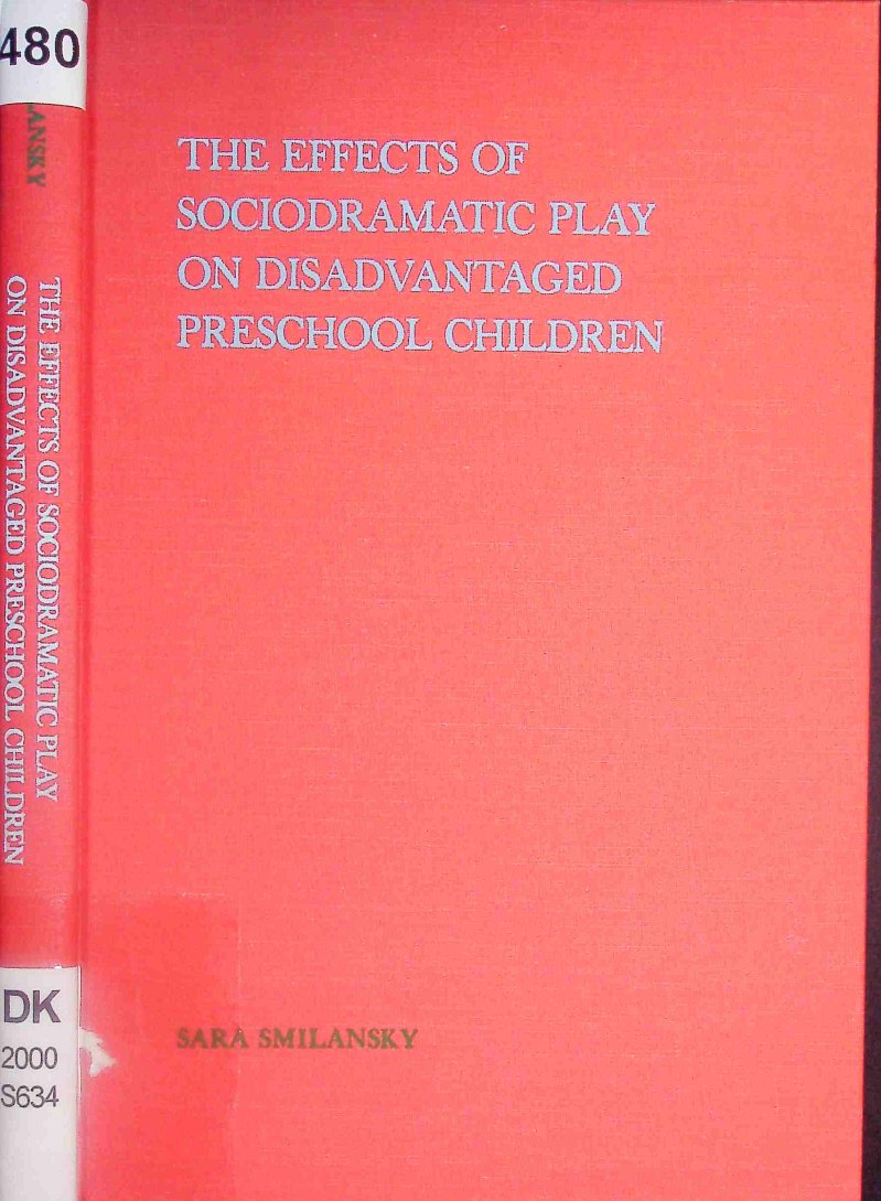 The effects of sociodramatic play on disadvantaged preschool children ...