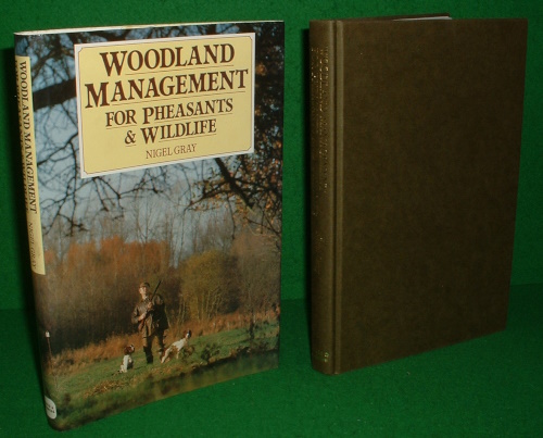 WOODLAND MANAGEMENT FOR PHEASANTS & WILDLIFE [ a Definitive Guide ] by ...