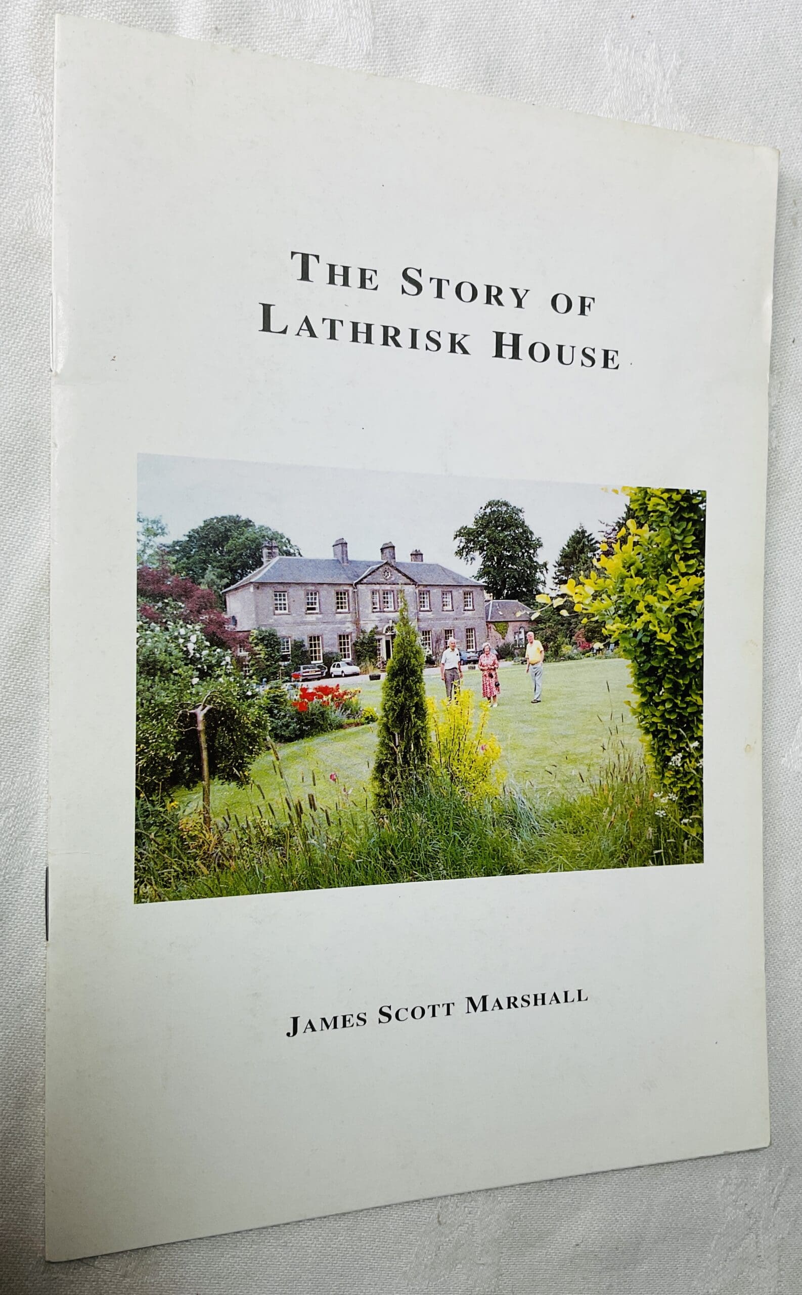 The Story of Lathrisk House by MARSHALL, James Scott: (1996) First ...